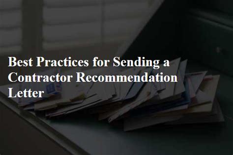 Best Practices For Sending A Contractor Recommendation Letter Free