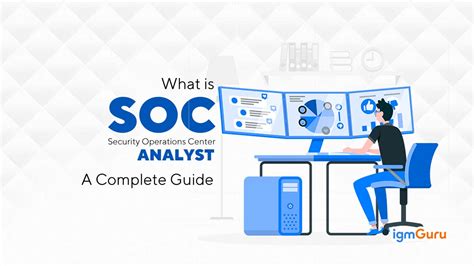 What Is Soc Analyst Roles And Responsibilities Explained