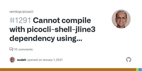 Cannot Compile With Picocli Shell Jline3 Dependency Using Maven · Issue 1291 · Remkoppicocli