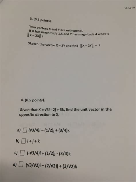 Solved Two Vectors X And Y Are Orthogonal If X Has