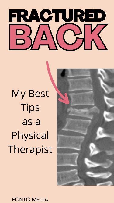 Fractured Back Recovery Exercises Fracture Healing Spine Problems