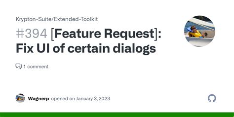 Feature Request Fix UI Of Certain Dialogs Issue 394 Krypton