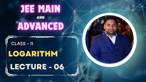 Logarithm Lecture 06 Youtube