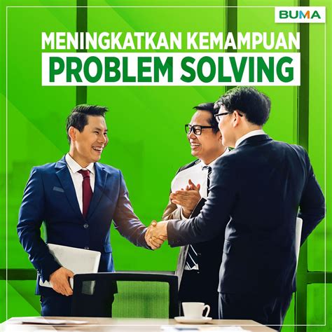 Bukitmakmurmandiriutama Problemsolving Budayabuma Bumamenginspirasi Buma Bcloserbuma Pt