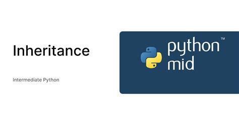 Inheritance Intermediate Python