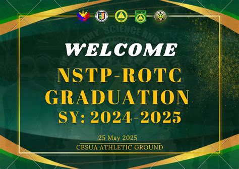 Cbsua 𝐀 𝐍 𝐍 𝐎 𝐔 𝐍 𝐂 𝐄 𝐌 𝐄 𝐍 𝐓 𝐂𝐁𝐒𝐔𝐀 𝐏𝐈𝐋𝐈 𝐑𝐎𝐓𝐂 𝐔𝐍𝐈𝐓 𝐖𝐇𝐀𝐓 Nstp Rotc Graduation Sy 2024 2025