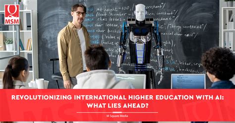 Revolutionizing International Higher Education With Ai What Lies Ahead