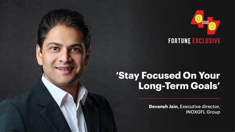 Hard Work Passion And Perseverance Pay Off 40under40 Devansh Jain Fortune India