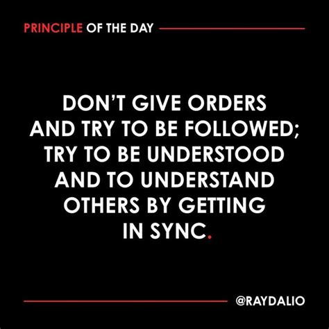 每日原则达利欧 不要发号施令来期待别人追随你，尝试通过与他人同步来互相理解 知乎