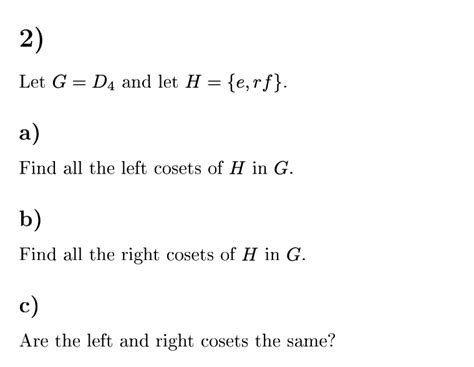 Solved Let G D And Let H E Rf A Find All The Left Chegg Com