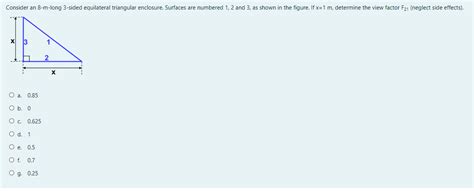 solved consider an 8 m long 3 sided equilateral triangular