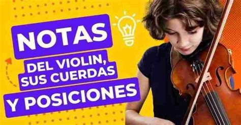 Notas Del Violin Notas De Las Cuerdas Y Las 7 Posiciones