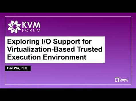 free video exploring i o support for virtualization based trusted execution environments from