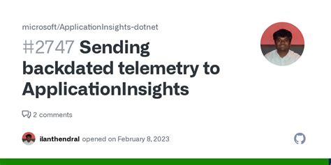 sending backdated telemetry to applicationinsights · issue 2747 · microsoft applicationinsights