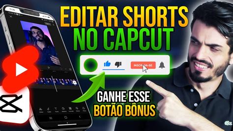 Como Editar Shorts E VÍdeos Longos Pelo Capcut Passo A Passo Tutorial Youtube