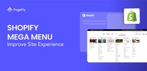 How To Improve Site Experience With A Shopify Mega Menu