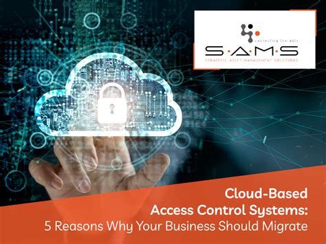 Cloud Based Access Control Systems 5 Reasons Why Your Business Should