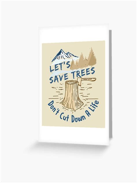 Dont Cut Down Trees Four Levels Of Dont Cut Down The Trees Brother