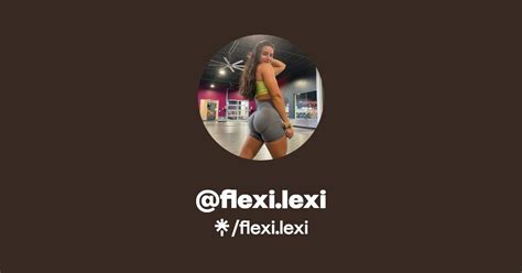 Flexilexi Official Tiktok Instagram Linktree