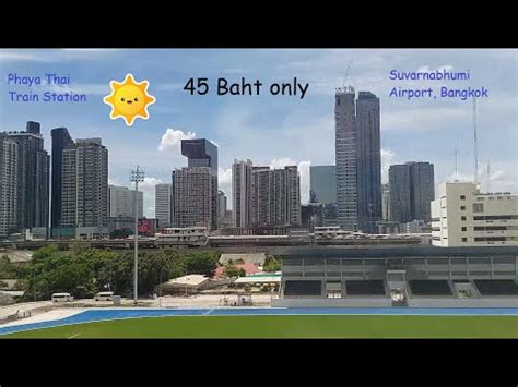 Bangkok Airport To Khaosan Road Using Train Cheapest Way To Reach