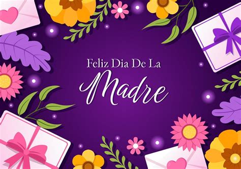 Feliz Dia De Las Madres