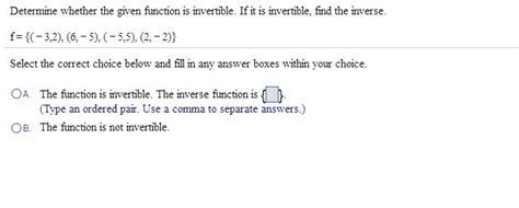 Solved Determine Whether The Given Function Is Invertible Chegg