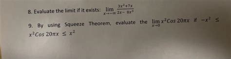 Solved 8 Evaluate The Limit If It Exists