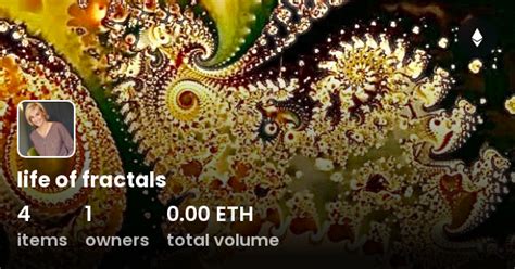 Life Of Fractals Collection Opensea