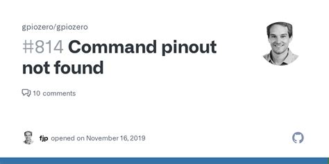 Command Pinout Not Found · Issue 814 · Gpiozerogpiozero · Github
