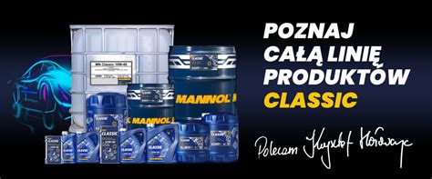 Mannol Classic Technologiczny WybÓr KierowcÓw Mannol Polska