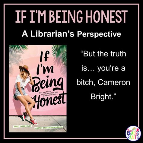 If Im Being Honest A Librarians Perspective Review Mrsreaderpants