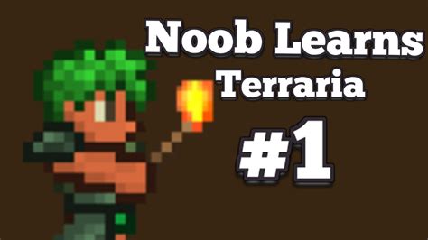 Noob Learns Terraria 1 Youtube