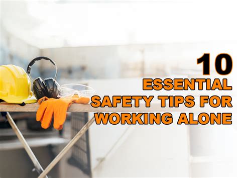 How To Stay Safe When Working Alone 10 Essential Safety Tips For Solo