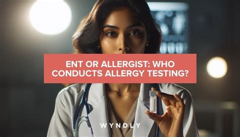 Ent Or Allergist Who Conducts Allergy Testing Wyndly On Reddit Rwyndlyallergy