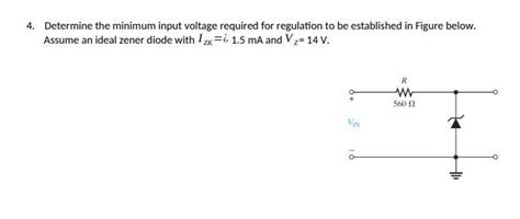 Solved Determine The Minimum Input Voltage Required For Chegg Com
