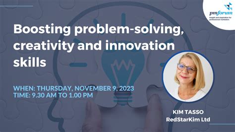Boosting Problem Solving Creativity And Innovation Skills Pm Forum