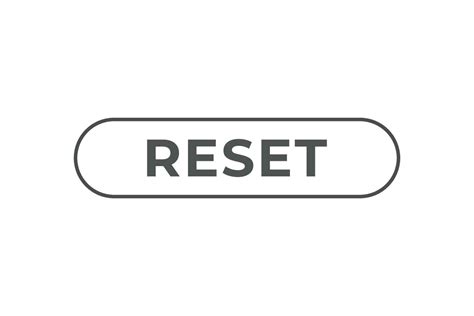 Reset Button Speech Bubble Banner Label Reset 24204991 Vector Art At Vecteezy
