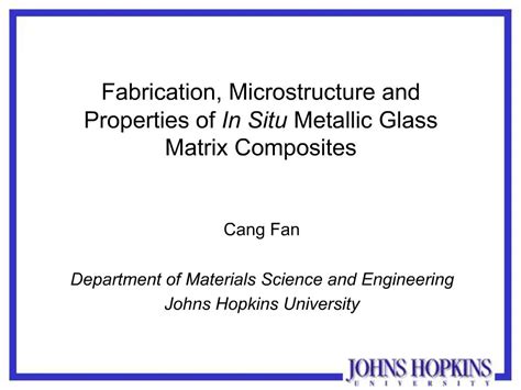 Ppt Fabrication Microstructure And Properties Of In Situ Metallic Glass Matrix Composites