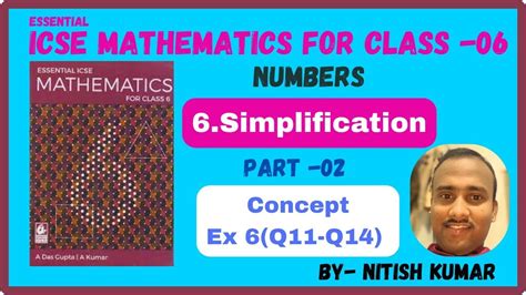 Class 06 Icse Math 6 Simplification Part 02 Presented By Nitish Sir Youtube
