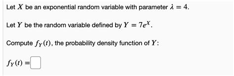 Solved Let X Be An Exponential Random Variable With