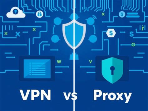 Vpn Vs Proxy Understanding Key Differences And Benefits