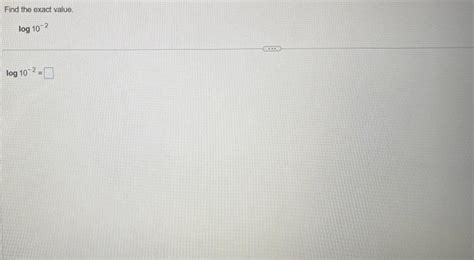 Solved Find The Exact Value Log102 Log102 Chegg Com