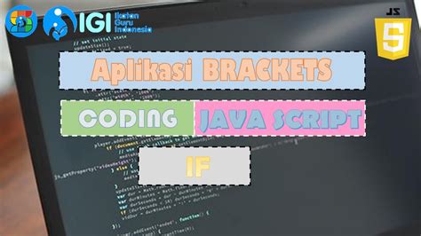 Belajar If Statement Menggunakan Brackets Youtube