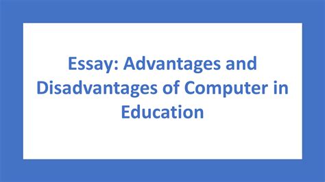Advantages And Disadvantages Of Computer In Education Surya Xetri