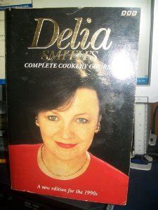 Delia Smiths Complete Cookery Course Delia Smith 9780563362494