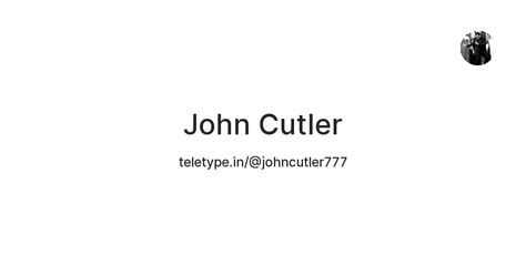 John Cutler — Teletype