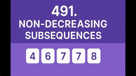 Leetcode 491 Non Decreasing Subsequences Leetcode Backtracking Solution In C Youtube