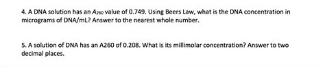 Solved 4 A Dna Solution Has An A260 Value Of 0 749 Using