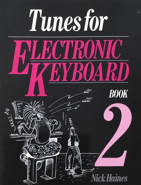 Tunes For Electronic Keyboard Book 2
