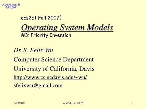 Ppt Ecs251 Fall 2007 Operating System Models 3 Priority Inversion